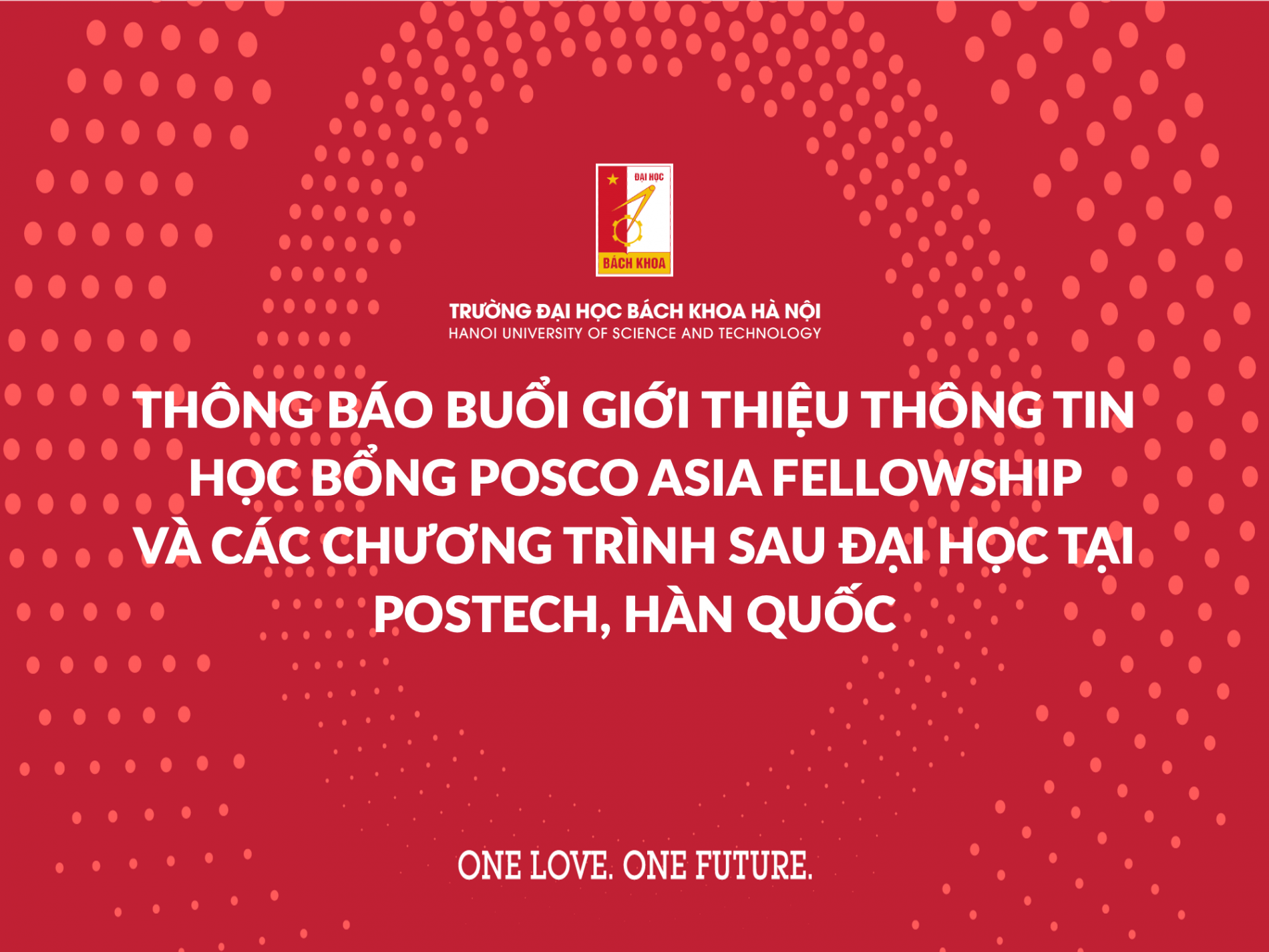 Thông báo buổi giới thiệu thông tin học bổng POSCO ASIA Fellowship và các chương trình sau đại ...